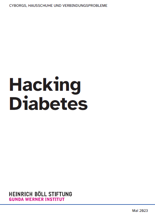 Hacking Diabetes | Gunda-Werner-Institut | Heinrich-Böll-Stiftung